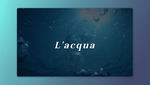 L'acqua