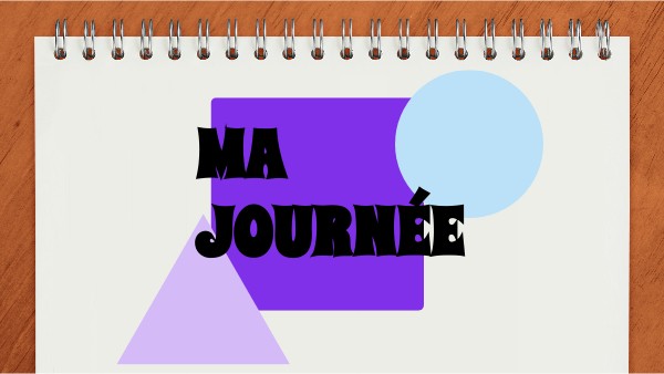 MA JOURNÉE | Genially
