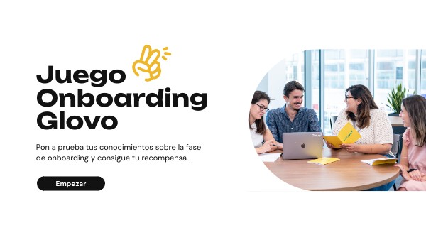 Juego onboarding GLOVO | Genially