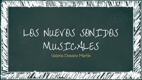 Los nuevos sonidos musicales