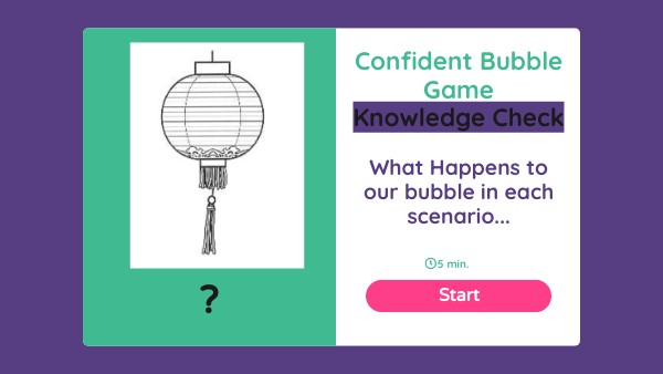 Confident Bubble Game (Kids Empowered)