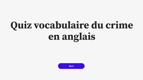 quiz vocabulaire du crime en anglais | Genially