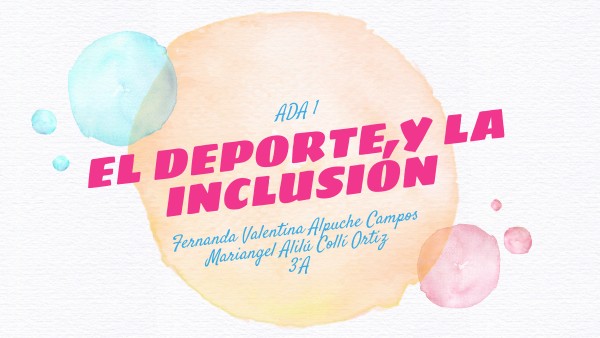 ada1 el deporte y la inclusión | Genially