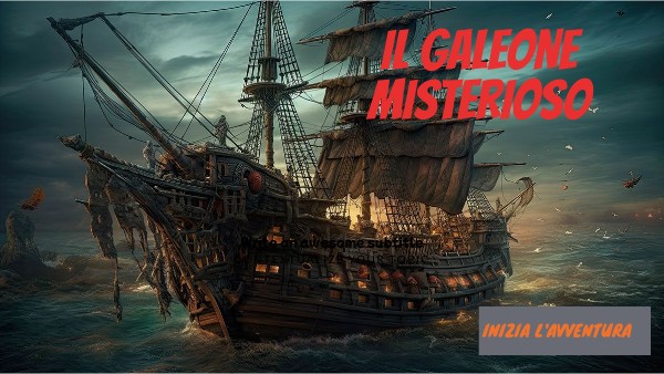Il galeone misterioso
