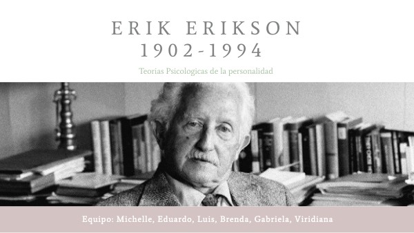 Erik Erikson Proyecto final | Genially