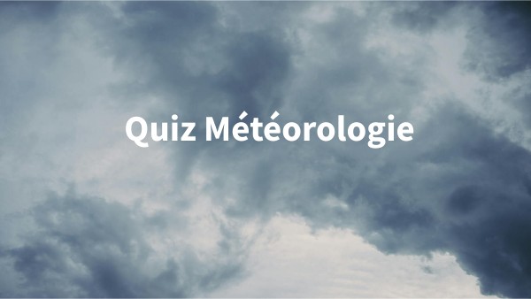Quizz Météo MK
