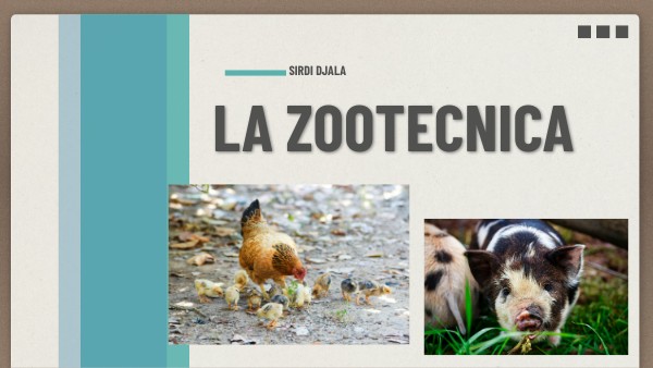 LA ZOOTECNICA | Genially