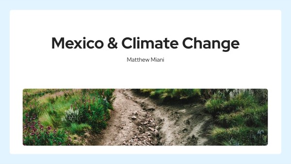 Mexico & Climate Change | Genially