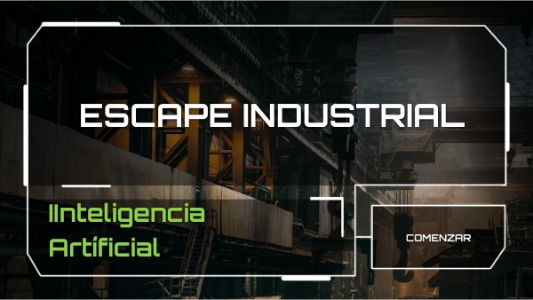 ESCAPE INDUSTRIAL | Genially