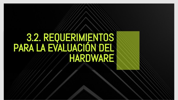 3.2. Requerimientos para la evaluación del hardware | Genially