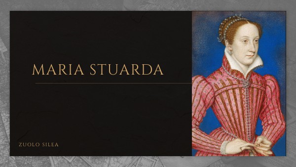 Maria Stuarda | Genially