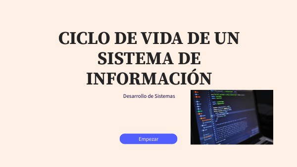 Ciclo de Vida de Un Sistema de Información | Genially