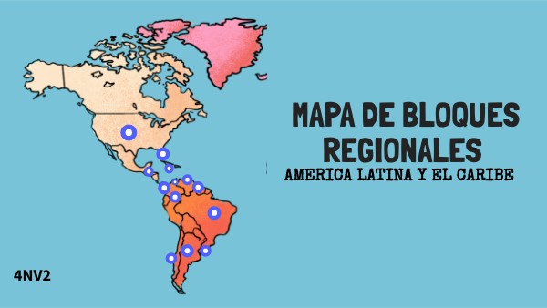 MAPA BLOQUES REGIONALES | Genially