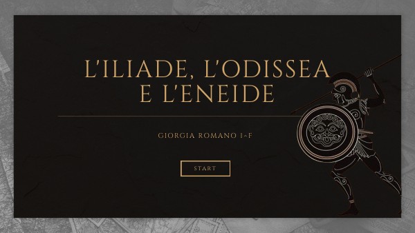 L'Iliade, l'Odissea, l'Eneide | Genially
