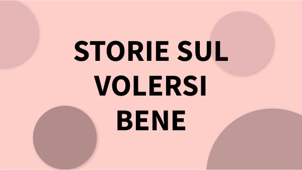 Storie sul volersi bene
