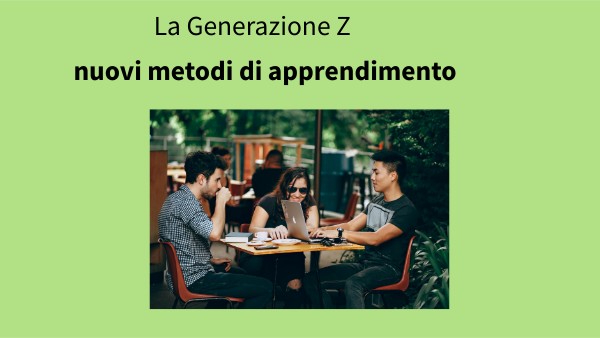 La generazione z | Genially