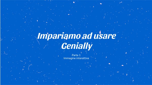 Genially 1, immagine interattiva | Genially
