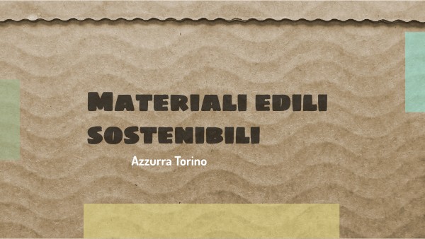materiali edili sostenibili | Genially