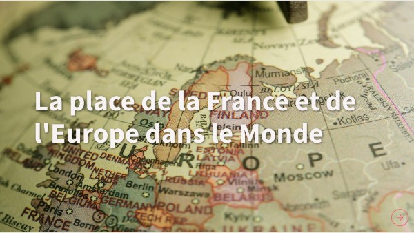 La place de la france et de l'europe dans le monde