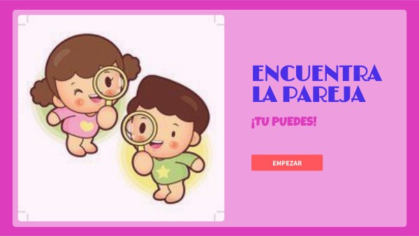 Encuentra la pareja | Genially