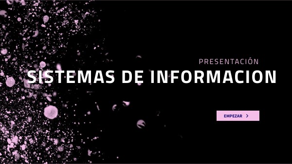 SISTEMAS DE INFORMACION | Genially