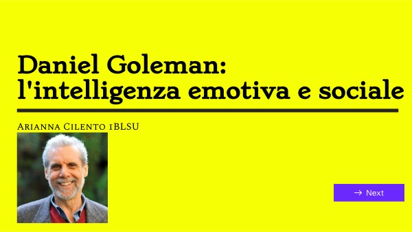 Goleman: l'intelligenza emotiva e sociale | Genially