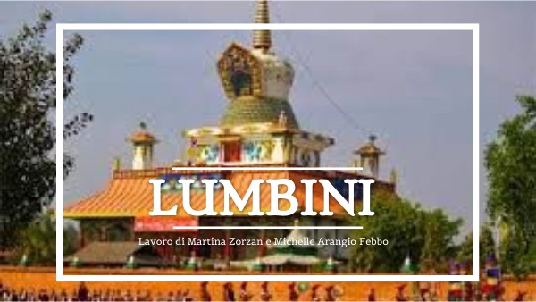 LUMBINI PRESENTATION | Genially