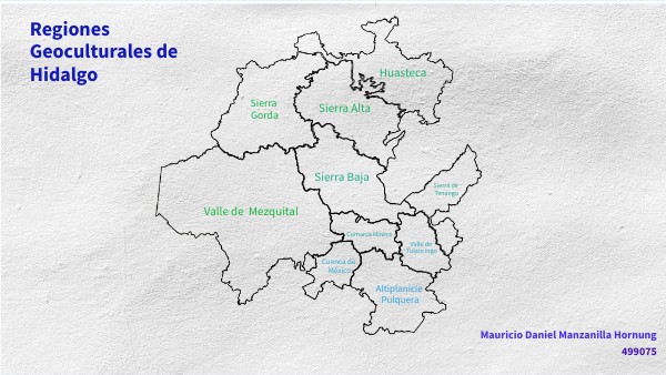 Regiones Geoculturales de Hidalgo | Genially