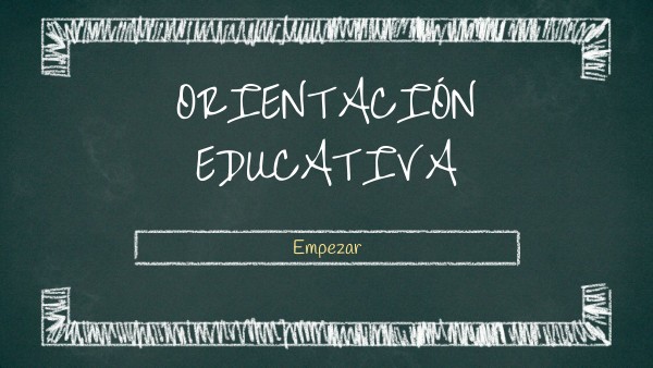 Orientación Educativa S1 | Genially