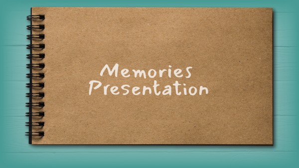 MEMORIES PRESENTATION