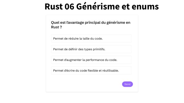 Rust 06 Générisme et enums